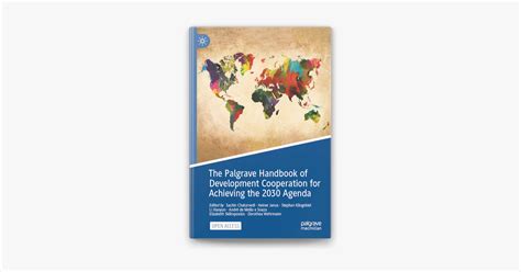 The Palgrave Handbook Of Development Cooperation For Achieving The