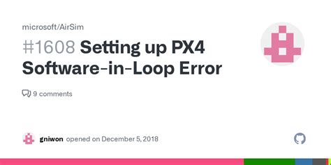 setting up px4 software in loop error · issue 1608 · microsoft airsim
