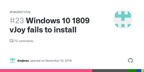 Windows 10 1809 Vjoy Fails To Install · Issue 23 · Shauleizvjoy · Github