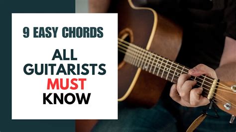 Guitar Lesson 9 Easy Chords All Guitarists Must Know Youtube