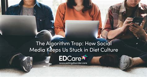 How Social Media Keeps Us Stuck In Diet Culture Edcare Blog
