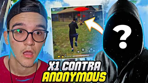 Anonymous Me Chamou Pro X1 😨 Free Fire Youtube