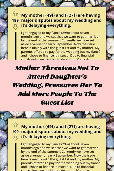 Mother Threatens Not To Attend Daughter S Wedding Pressures Her To Add