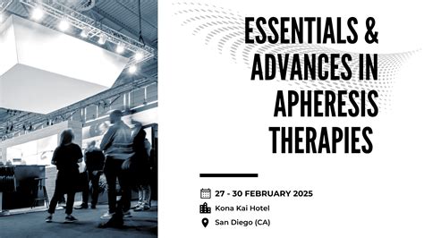 Essentials And Advances In Apheresis Therapies San Diego Us News Medica S P A