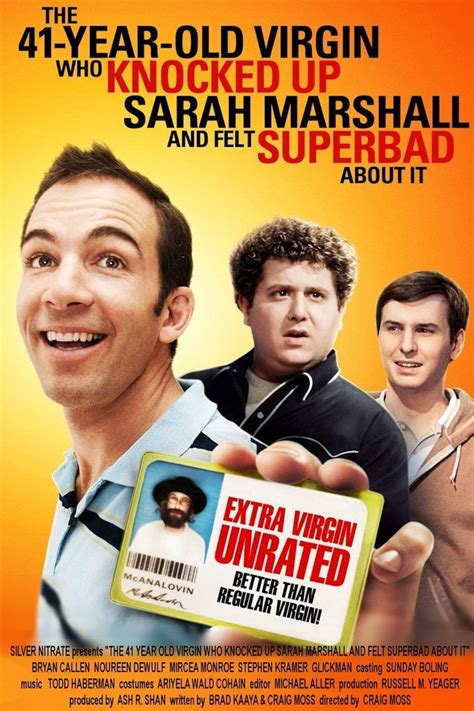 The 41 Year Old Virgin Who Knocked Up Sarah Marshall And Felt Superbad