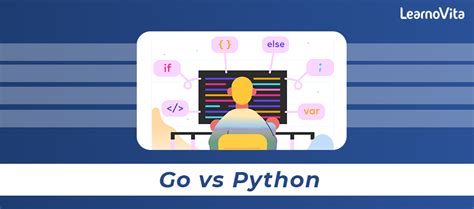 Difference Between Go And Python Which Language Should You Learn