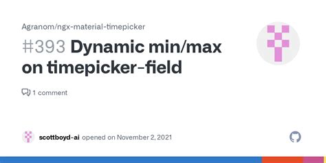 Dynamic Minmax On Timepicker Field · Issue 393 · Agranomngx Material