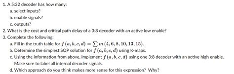 Solved 1 A 532 Decoder Has How Many A Select Inputs B