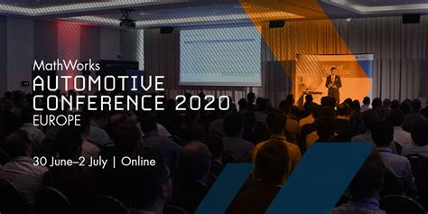 Agenda Mathworks Automotive Conference 2020 Europe 30 June2 July Online Matlab And Simulink
