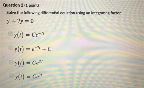 solved question 1 1 point find the integrating factor μ t