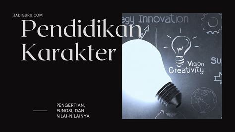 Pengertian Pendidikan Karakter Apa Itu Definisi Pendi