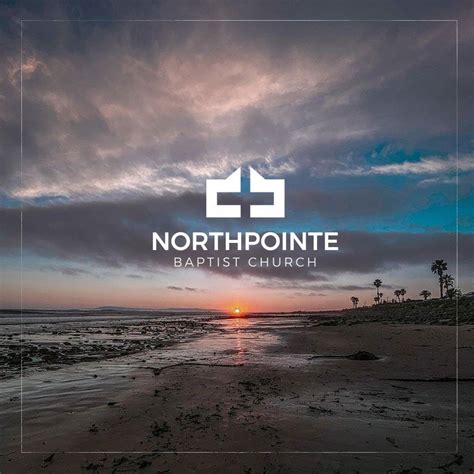 Northpointe Baptist Church Ventura Ca