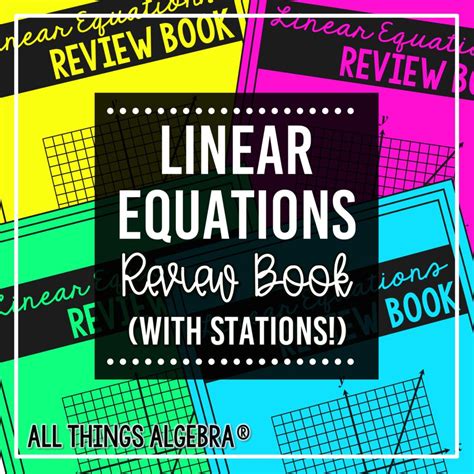 Linear Equations Review Book All Things Algebra®