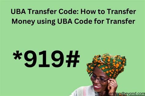 Uba Transfer Code How To Transfer Money Using Uba Code For Transfer 2025