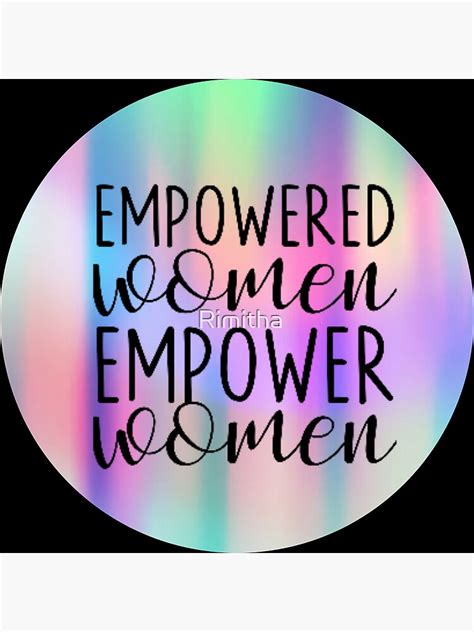 Strong Women Know Them Be Them Raise Them Poster For Sale By Rimitha