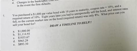 Solved In The Event The Firm Defaults You Purchased A