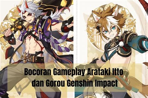 Bocoran Gameplay Arataki Itto Dan Gorou Genshin Impact Spin