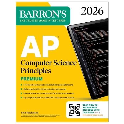 AP Computer Science Principles Premium 2026 Prep Book With 6 Practice