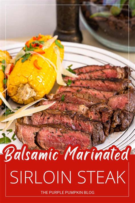 Grilled Balsamic Marinated Sirloin Steak Recipe