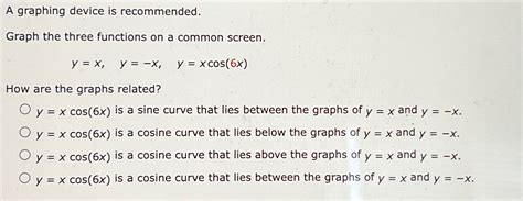Solved A Graphing Device Is Recommendedgraph The Three