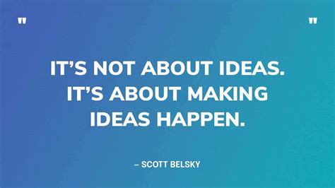 Scott Belsky Quotes