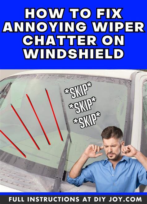 Why Windshield Wipers Chatter at Ruby Vannatter blog