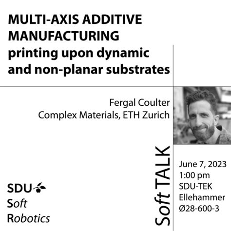 Multi Axis Additive Manufacturing Sdu Soft Robotics