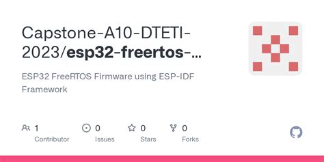 Github Capstone A10 Dteti 2023 Esp32 Freertos Firmware Esp32 Freertos Firmware Using Esp Idf