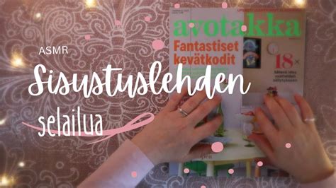 ASMR SUOMI Nukahda Sisustuslehden Selailuun Ja Kuiskutteluun YouTube