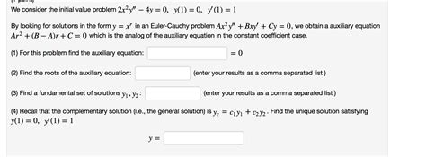Solved We Consider The Initial Value Problem 2x2y 4y