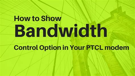 How To Show Bandwidth Control Option In Your Ptcl Router Modem Urdu Youtube