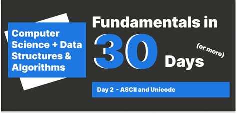 Day 2 Ascii And Unicode Data Structures And Algorithms Bit Of By