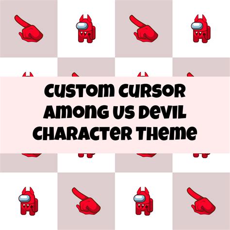Cursor Custom Cursor Among Us Devil Character Theme Pack Cursor Space