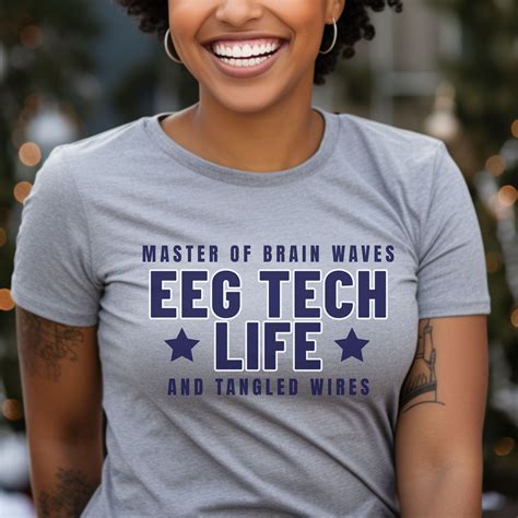 Eeg Tech Shirt Eeg Tech Ts Eeg Tech Tshirt Eeg Ts And Apparel