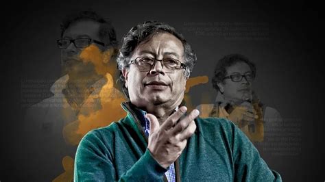 Gustavo Petro Las Polémicas Del Político Más Exitoso De La Izquierda