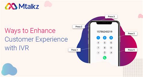 Ways To Enhance Customer Experience With Ivr Mtalkz