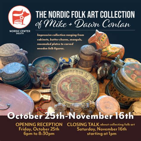 The Nordic Folk Art Collection Of Mike And Dawn Conlan Nordic Center Duluth