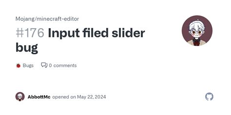 Input Filed Slider Bug · Mojang Minecraft Editor · Discussion 176 · Github
