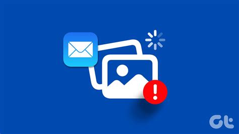 Ways To Fix Images Not Loading In Google Chrome Guiding Tech
