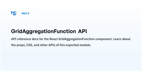 Gridaggregationfunction Api Mui X