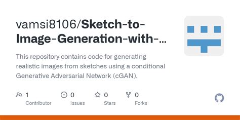 GitHub Vamsi8106 Sketch To Image Generation With Conditional