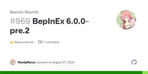 BepInEx 6 0 0 Pre 2 BepInEx BepInEx Discussion 969 GitHub