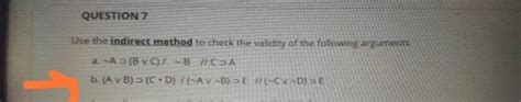 Use The Indirect Method To Check The Validity Of The Chegg