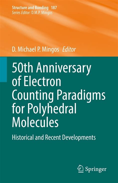 50th Anniversary Of Electron Counting Paradigms For Polyhedral