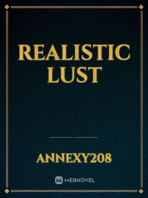 Read Realistic Lust Annexy208 Webnovel