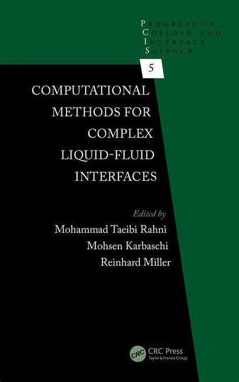 Progress In Colloid And Interface Scienc Computational Methods For Complex Liquid Fluid