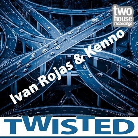 Stream Twisted Original Mix By Rojas Kenno Listen Online For Free On SoundCloud
