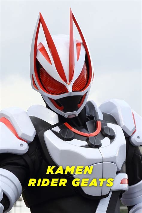 Watch Kamen Rider Geats • Season 1 Full Episodes Free Online Plex
