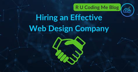 Hiring An Effective Web Design Company In 2023 R U Coding Me LLC
