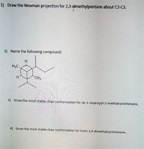 SOLVED: 1) Draw the Newman projection for 2,3-uimethylpentane about C2 ...
